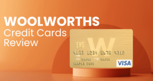 Woolworths Credit Cards Review - Arcadia Finance